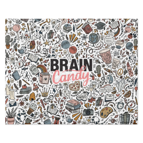 Welcome to the Candy Store - Brain Candy Podcast Merchandise
