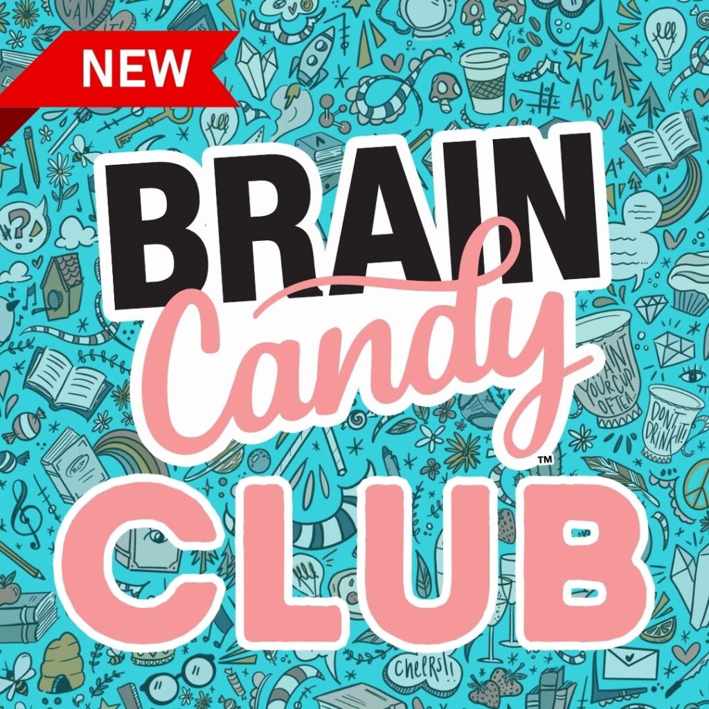 Candy Club Membership | The Brain Candy Podcast